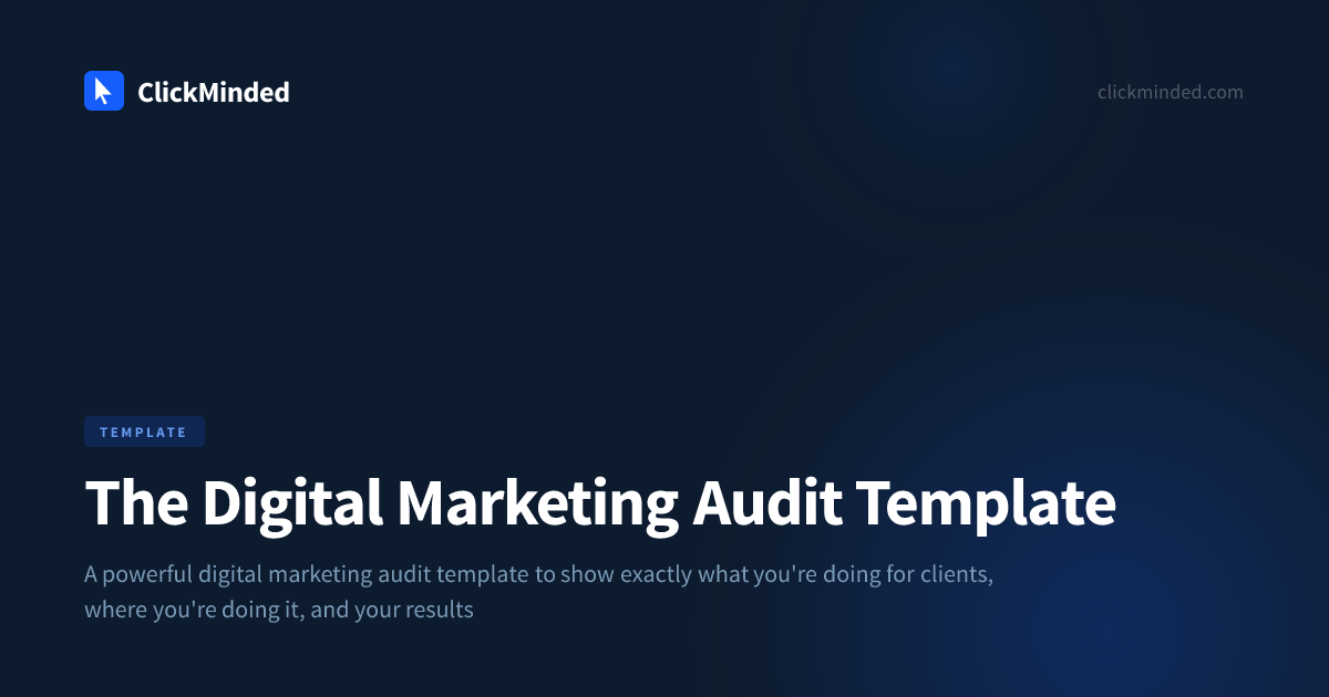 Digital Marketing Audit Template: Free Checklist | ClickMinded